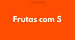 Fruta com N: Principais Frutas com a Letra N, Benefícios e Receitas